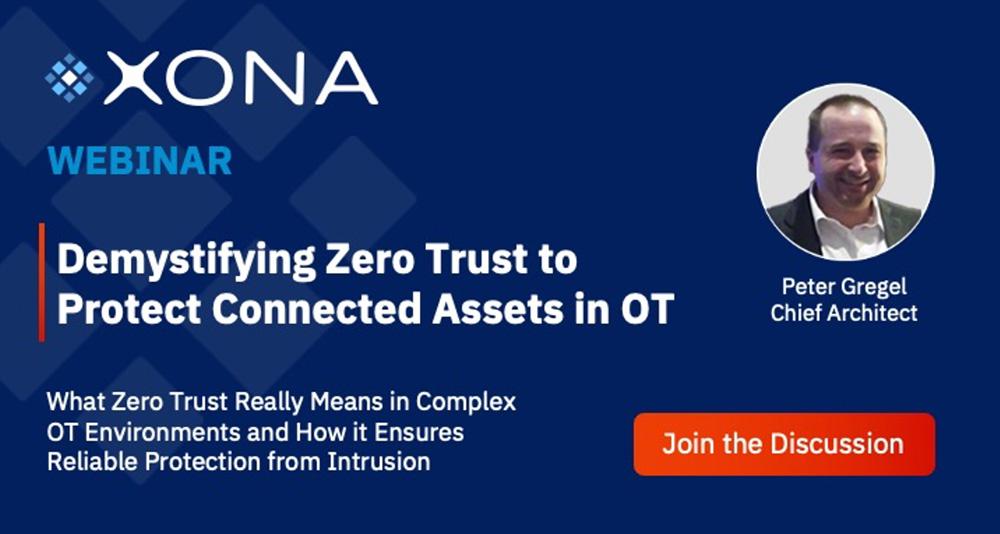 On-demand webinar: Demystifying zero trust to protect connected assets ... On-demand webinar: Demystifying zero trust to protect connected assets ...